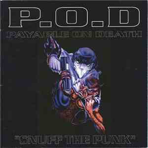 P.O.D. - Snuff The Punk FLAC download